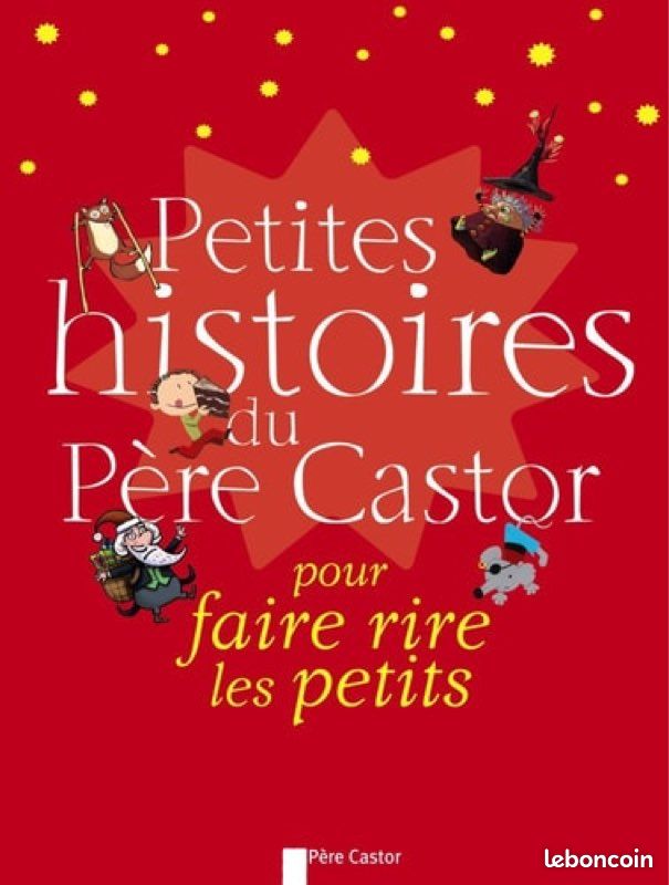 Livre Petites histoires Père Castor pour faire rire les petits - Livres