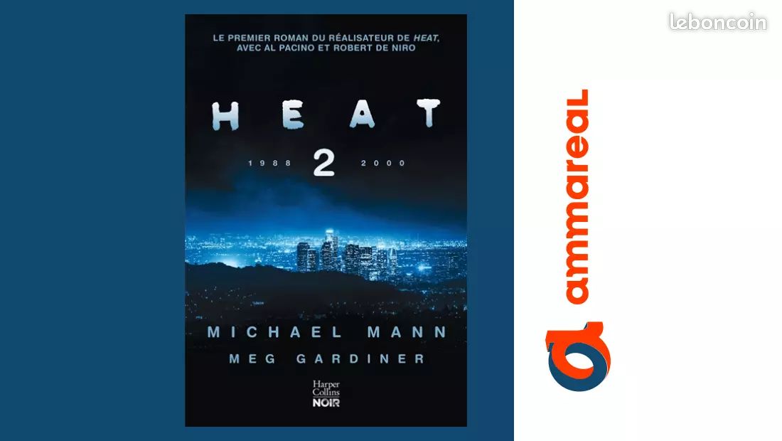 Heat 2: Le premier roman de Michael Mann, suite du film Heat - Livres