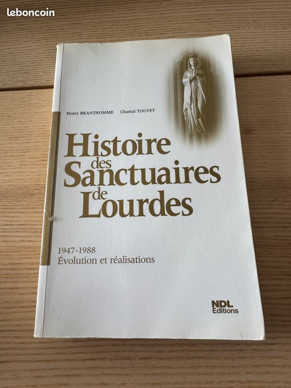 Livre - Histoire des Sanctuaires de Lourdes - Henry Branthomme ...