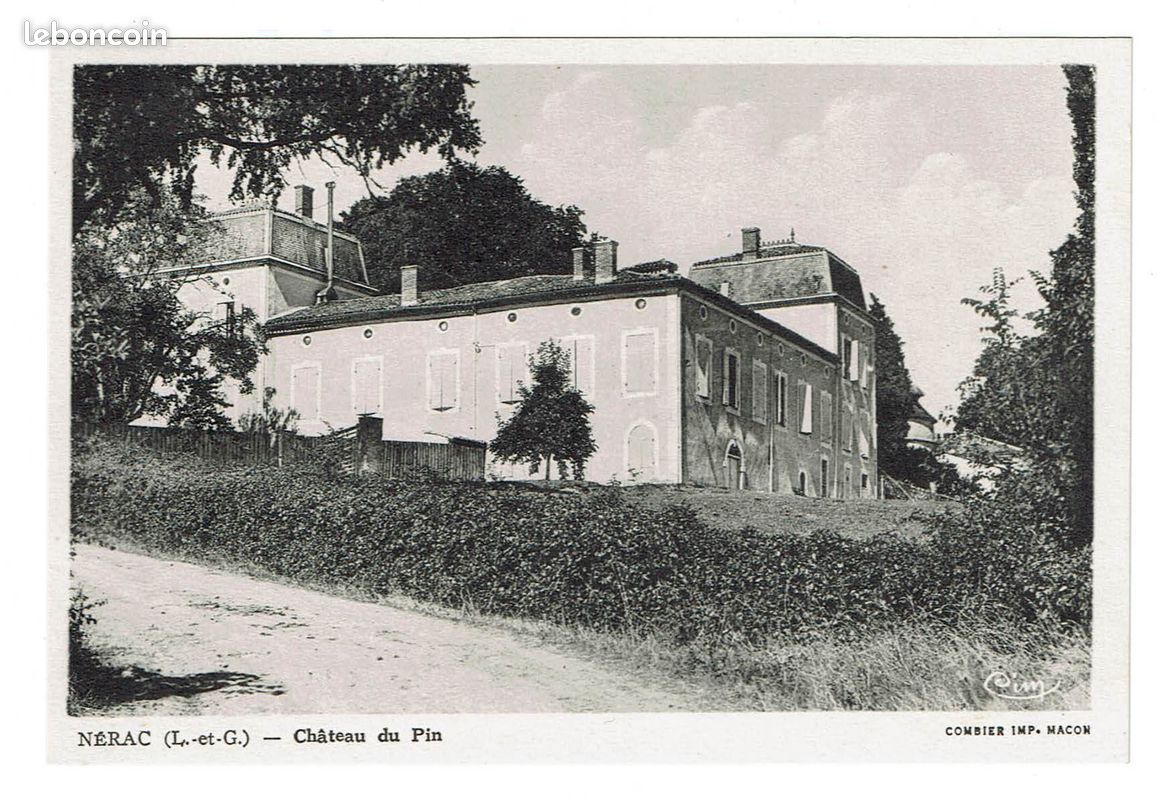 Carte postale Château du Pin - Nérac (Lot & Garonne) - Collection