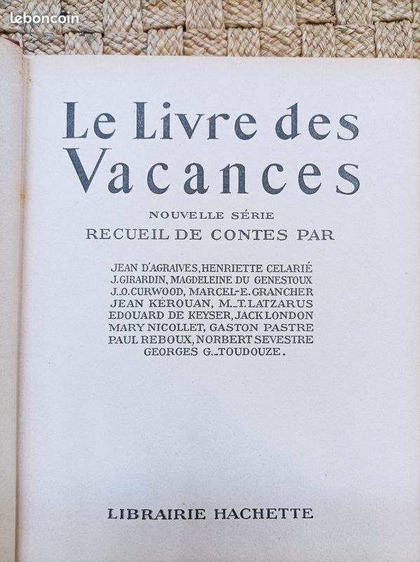 Le livre des vacances - Recueil de contes - Hachette - 1931 - Livres