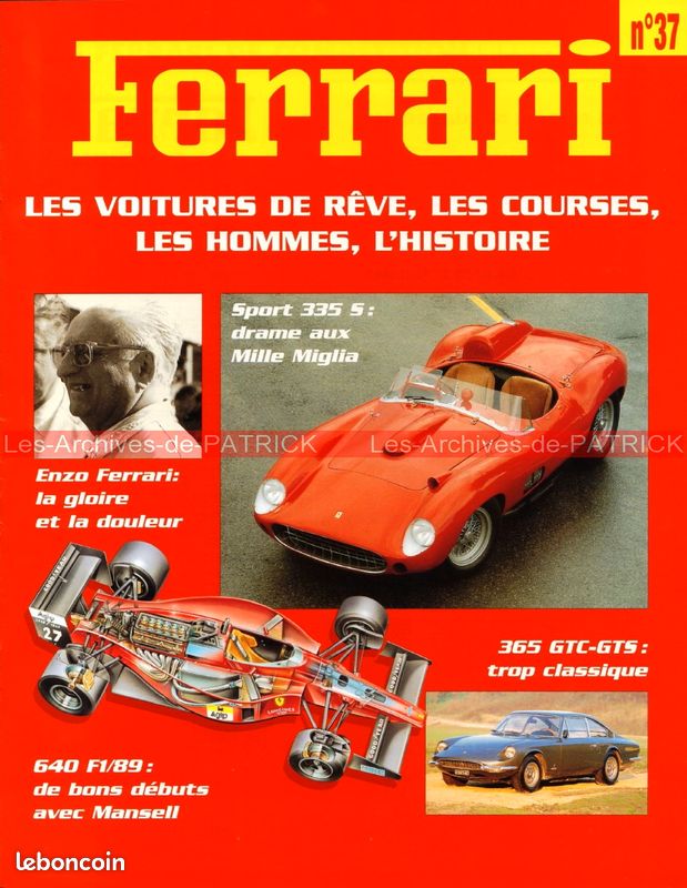 FERRARI 640 F1 89 - 365 GTC-GTS - 335 S Dino 166 F2 330 P4 412 P Dino ...