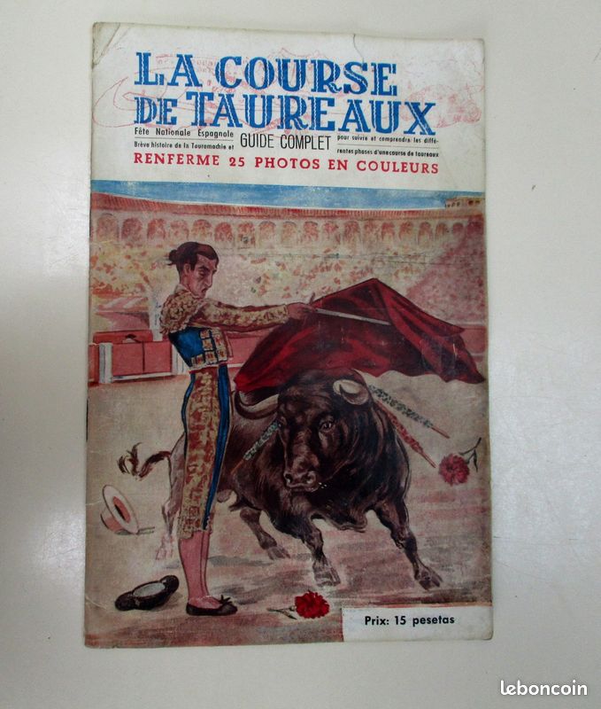 Courses de taureaux Guide complet -ancien- - Collection