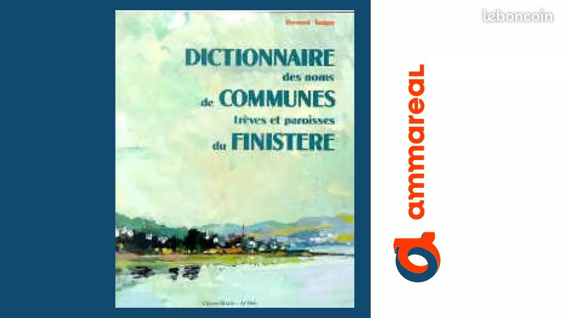 Dictionnaire des noms des communes, trêves et paroisses du Finistère ...