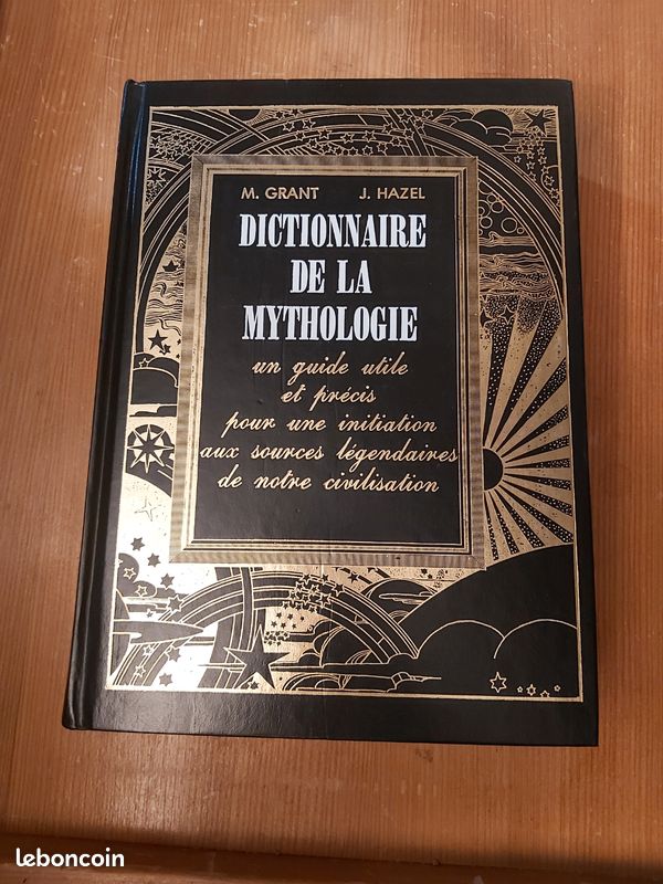Dictionnaire De La Mythologie - M. GRANT ; J. HAZEL - Livres