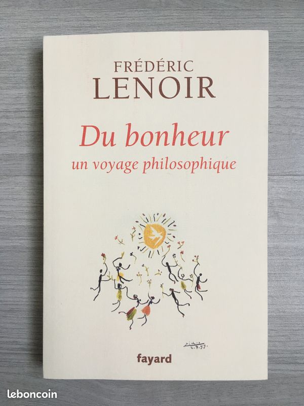 Du bonheur : Un voyage philosophique - Frédéric Lenoir (Neuf) - Livres