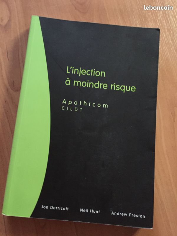 L'Injection à moindre risque - Apothicom CILDT - Livres