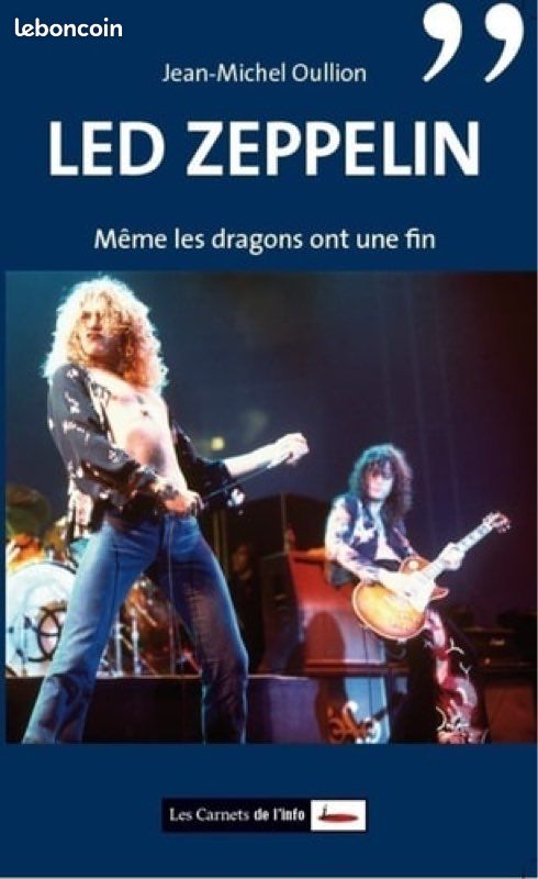Led Zeppelin Même les dragons ont une fin - Livres