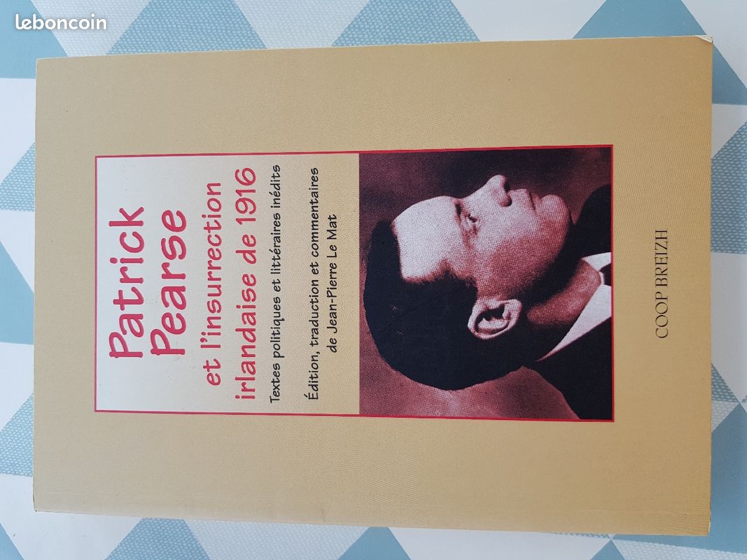 Patrick Pearse et l'insurrection irlandaise de 1916 - Livres