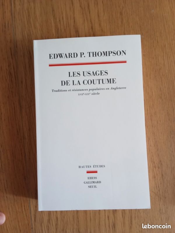 Les usages de la coutume ( Edward P. Thompson - Livres