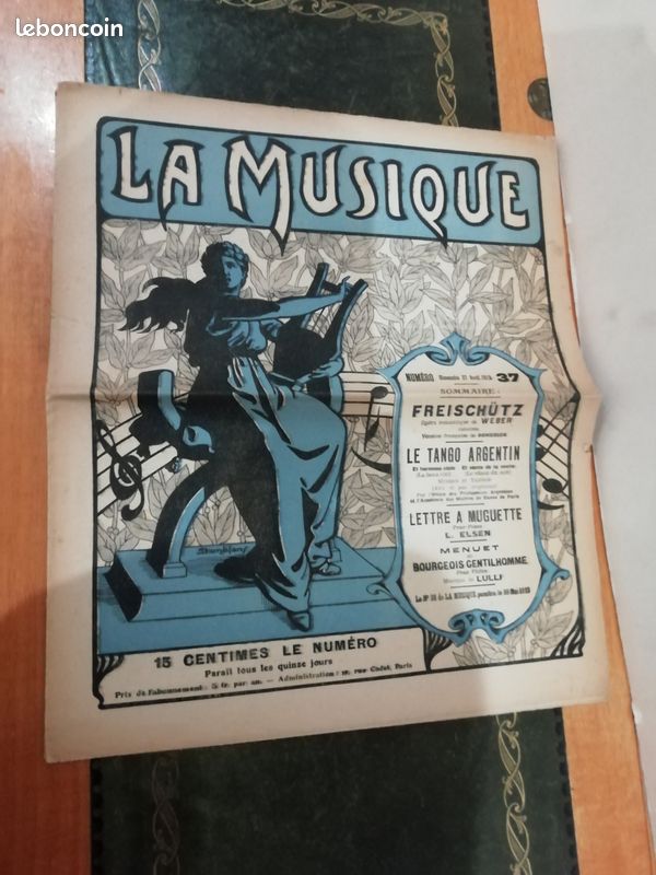 Journal bi-mensuel "la musique" avril 1913 n°37 contenant 4 partitions ...