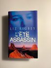 L’été assassin - Liz Rigbey - Livres