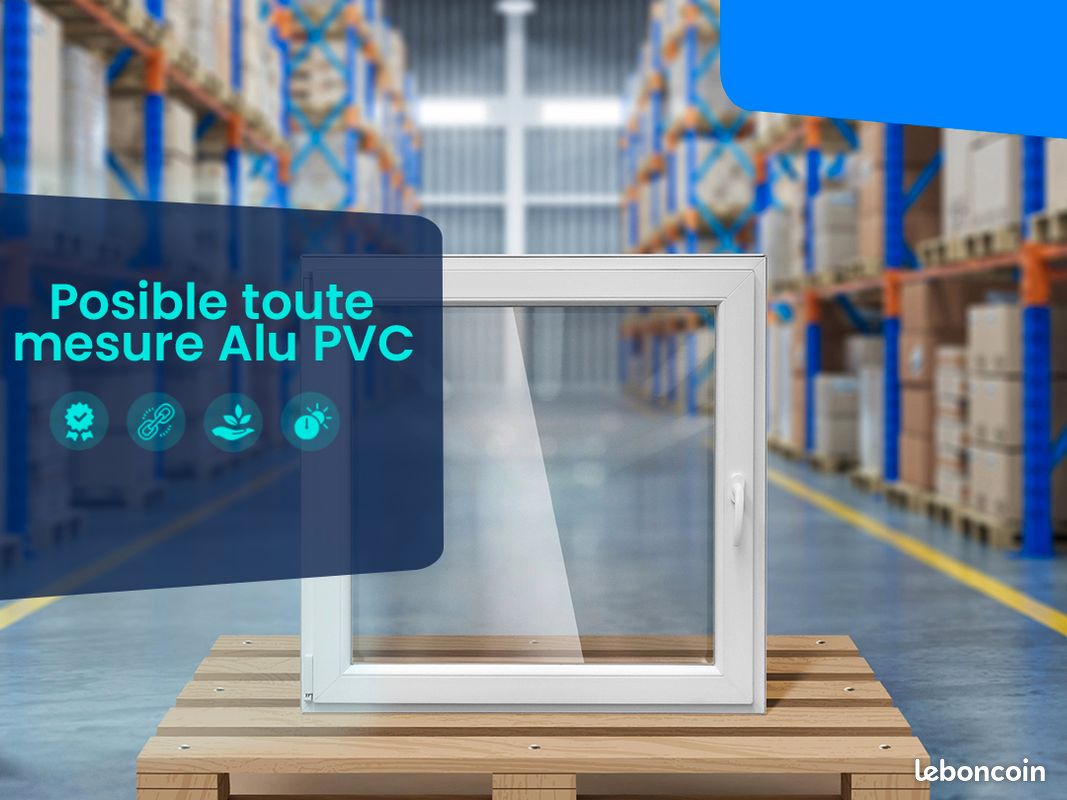 Fenetre disponible en PVC & ALU⁮⁬‌⁫⁫⁯‍⁠⁠⁠⁬‌‍⁠⁫ - Bricolage